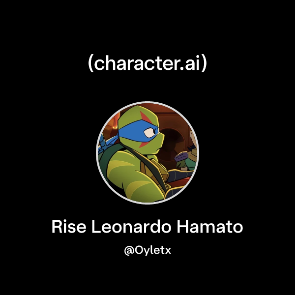 Chat with Rise Leonardo Hamato | character.ai | AI Chat, Reimagined ...