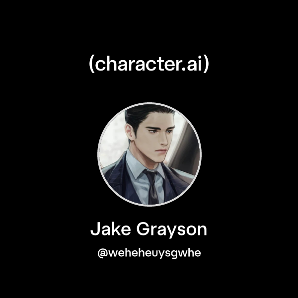 Chat with Jake Grayson | character.ai | Personalized AI for every ...