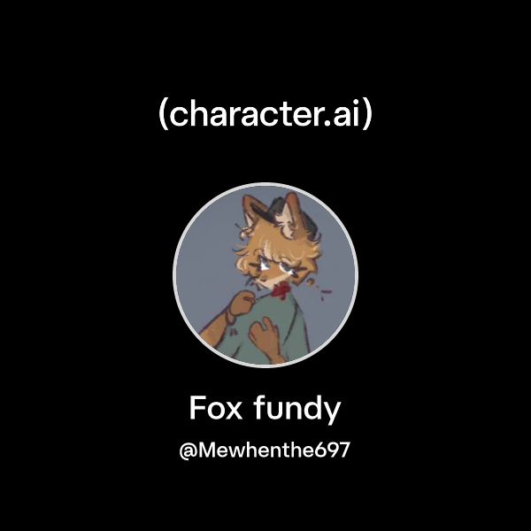 Chat with Fox fundy | character.ai | AI Chat, Reimagined–Your Words ...