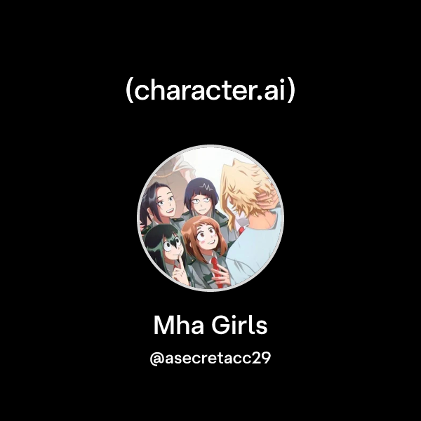 Chat with Mha Girls | character.ai | AI Chat, Reimagined–Your Words ...