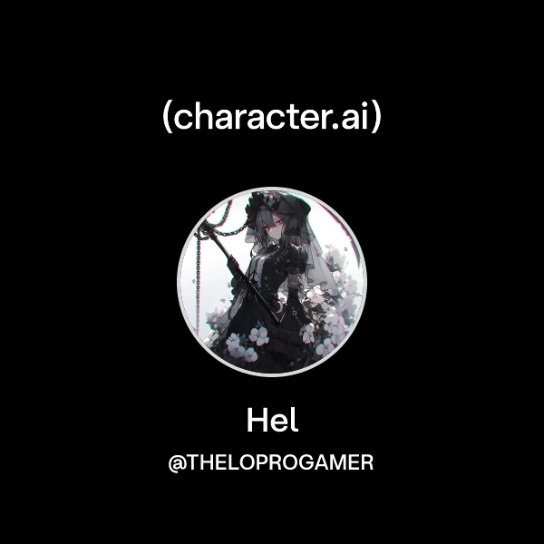 Chat with Hel | character.ai | AI Chat, Reimagined–Your Words. Your World.