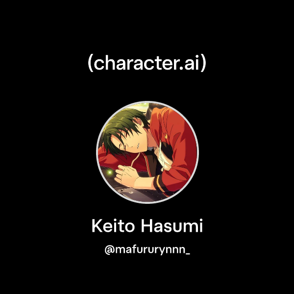 Chat with Keito Hasumi | character.ai | Personalized AI for every moment of your day