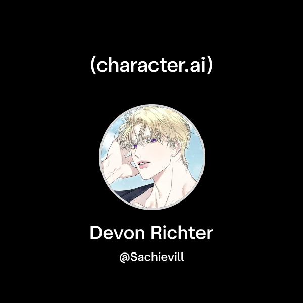 Chat with Devon Richter | character.ai | Personalized AI for every ...