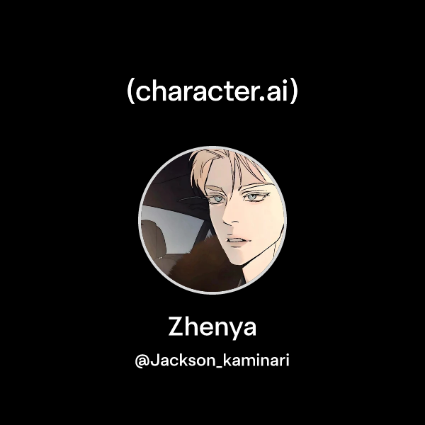 Chat with Zhenya | character.ai | Personalized AI for every moment of ...