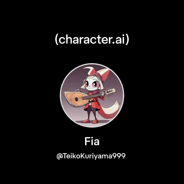 Chat with Fia | character.ai | Personalized AI for every moment of your day