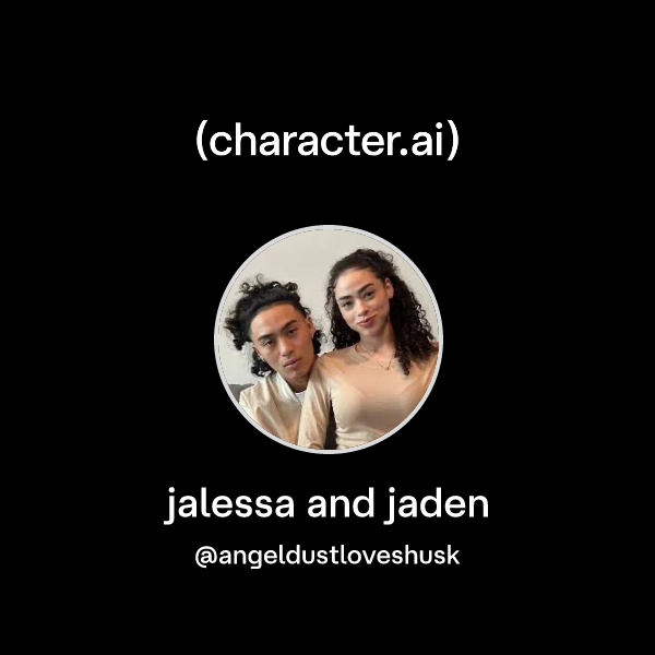 Chat with jalessa and jaden | character.ai | AI Chat, Reimagined–Your Words. Your World.
