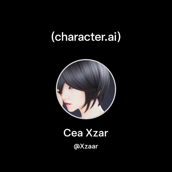 Chat with Cea Xzar | character.ai | AI Chat, Reimagined–Your Words ...