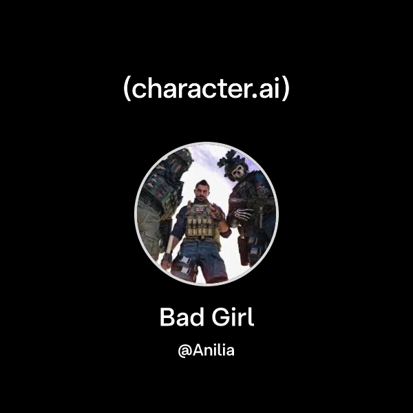 Chat with Bad Girl | character.ai | Personalized AI for every moment of ...