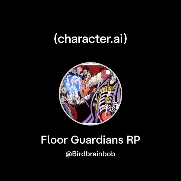 Chat with Floor Guardians RP | character.ai | AI Chat, Reimagined–Your ...