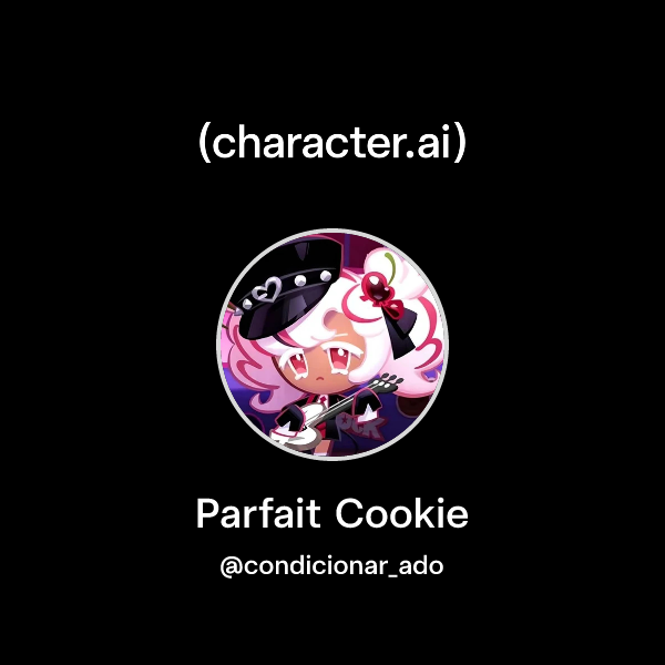 Chat with Parfait Cookie | character.ai | AI Chat, Reimagined–Your ...