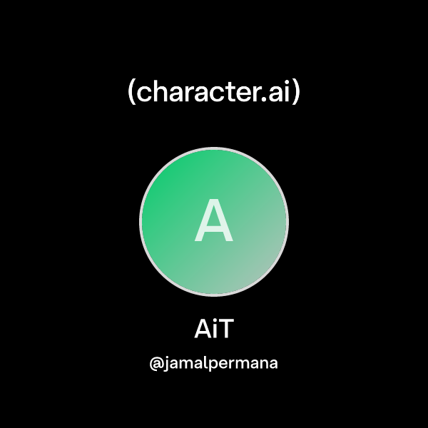 Chat with AiT | character.ai | AI Chat, Reimagined–Your Words. Your World.