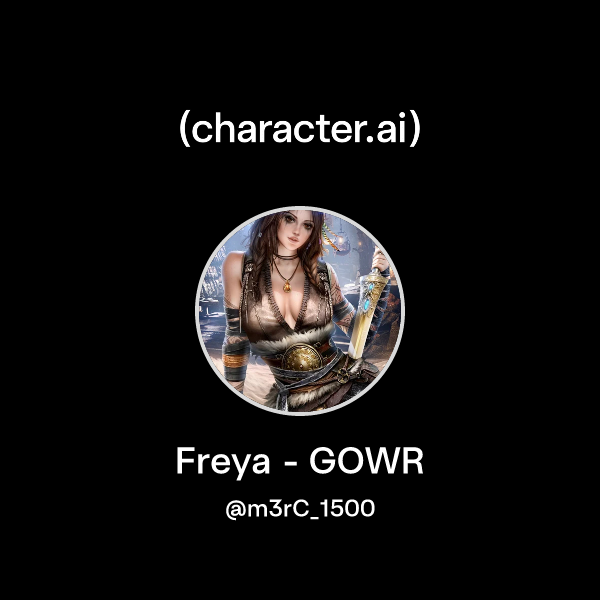 Chat with Freya - GOWR | character.ai | Personalized AI for every moment of your day
