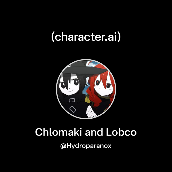 Chat with Chlomaki and Lobco | character.ai | AI Chat, Reimagined–Your ...