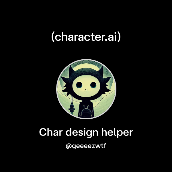 Chat with Char design helper | character.ai | AI Chat, Reimagined–Your ...