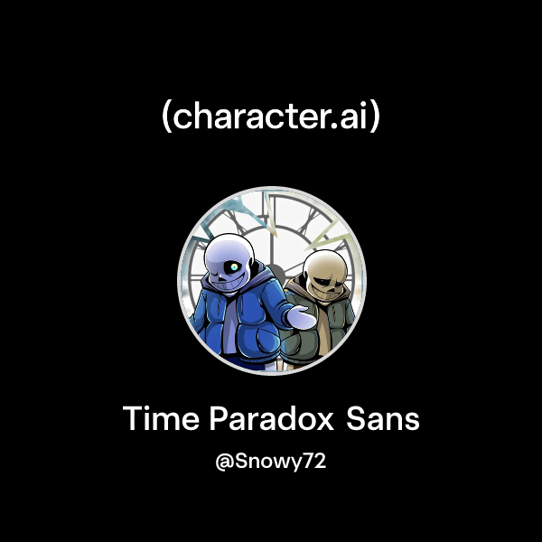 Chat with Time Paradox Sans | character.ai | AI Chat, Reimagined–Your ...