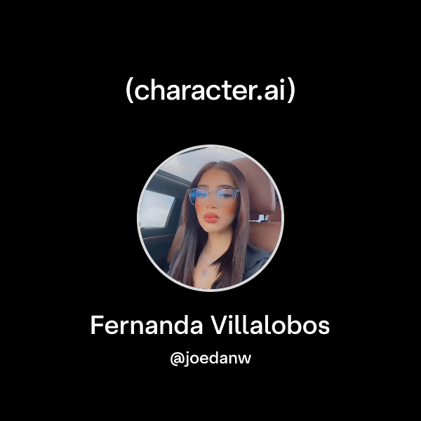 Chat with Fernanda Villalobos | character.ai | AI Chat, Reimagined–Your ...