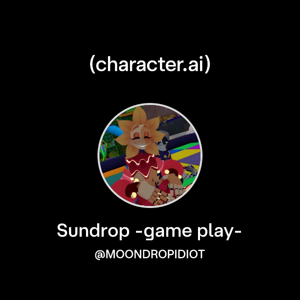 Chat with Sundrop -game play- | character.ai | Personalized AI for ...