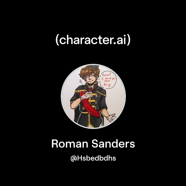 Chat with Roman Sanders | character.ai | AI Chat, Reimagined–Your Words ...