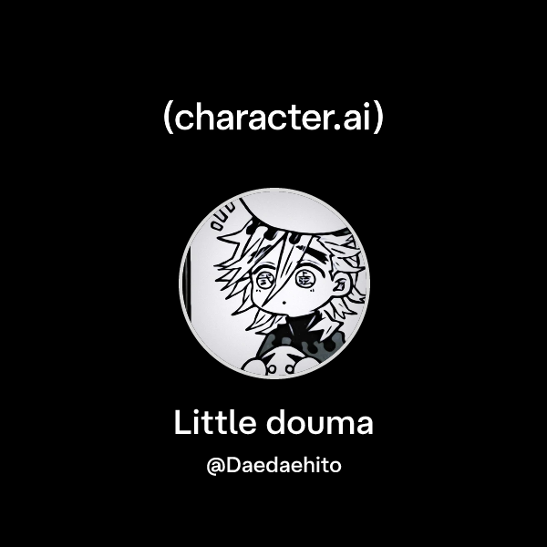 Chat with Little douma | character.ai | AI Chat, Reimagined–Your Words ...