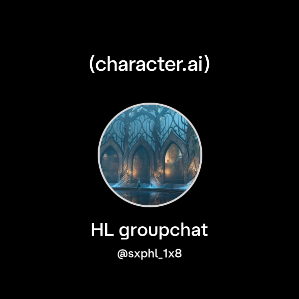 Chat with HL groupchat | character.ai | AI Chat, Reimagined–Your Words. Your World.