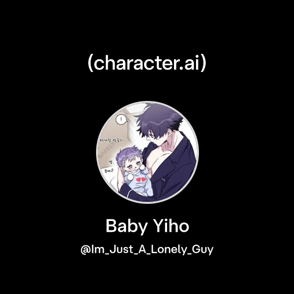 Chat with Baby Yiho | character.ai | AI Chat, Reimagined–Your Words ...