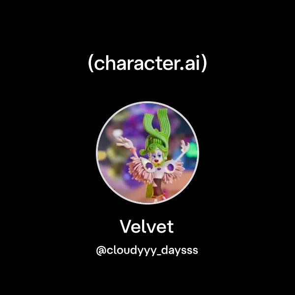 Chat with Velvet | character.ai | Personalized AI for every moment of ...