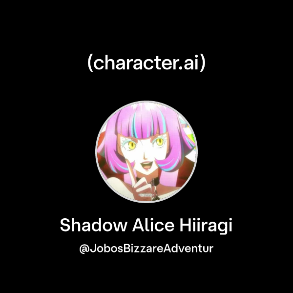 Chat with Shadow Alice Hiiragi | character.ai | AI Chat, Reimagined ...