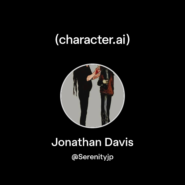Chat with Jonathan Davis | character.ai | Personalized AI for every ...