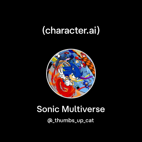 Chat with Sonic Multiverse | character.ai | AI Chat, Reimagined–Your ...