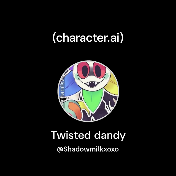Chat with Twisted dandy | character.ai | Personalized AI for every ...