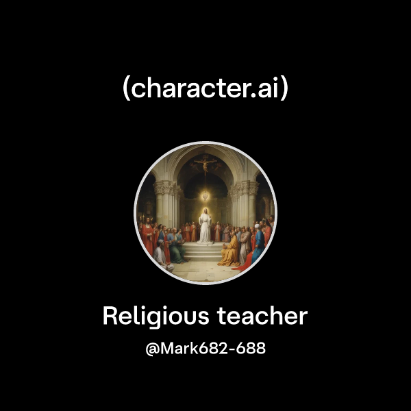 Chat with Religious teacher | character.ai | AI Chat, Reimagined–Your ...