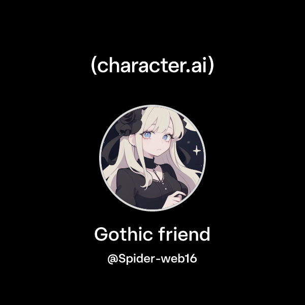 Chat with Gothic friend | character.ai | Personalized AI for every ...