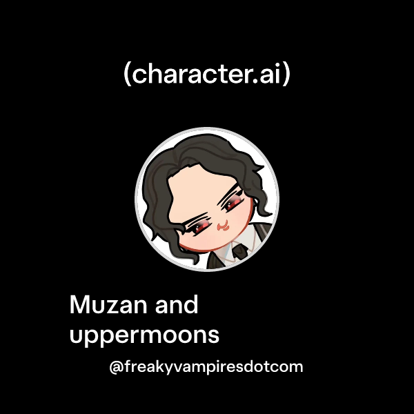 Chat with Muzan and uppermoons | character.ai | AI Chat, Reimagined ...