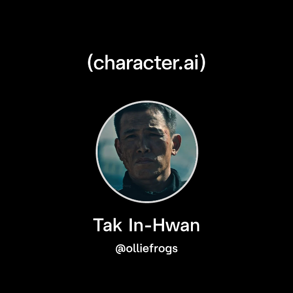 Chat with Tak In-Hwan | character.ai | Personalized AI for every moment ...