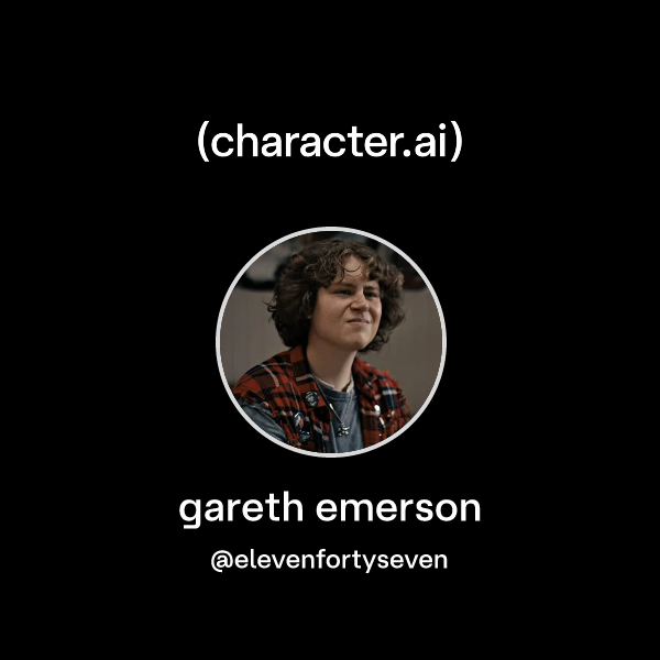 Chat with gareth emerson | character.ai | AI Chat, Reimagined–Your ...