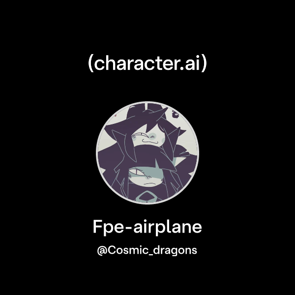 Chat with Fpe-airplane | character.ai | Personalized AI for every ...