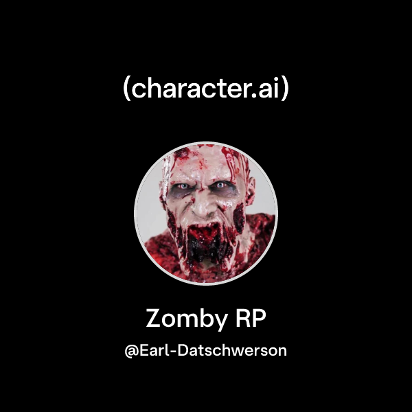 Chat with Zomby RP | character.ai | Personalized AI for every moment of ...