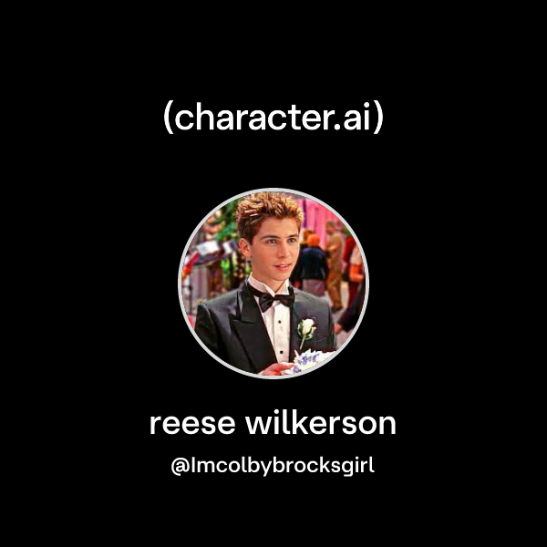 Chat with reese wilkerson | character.ai | AI Chat, Reimagined–Your ...