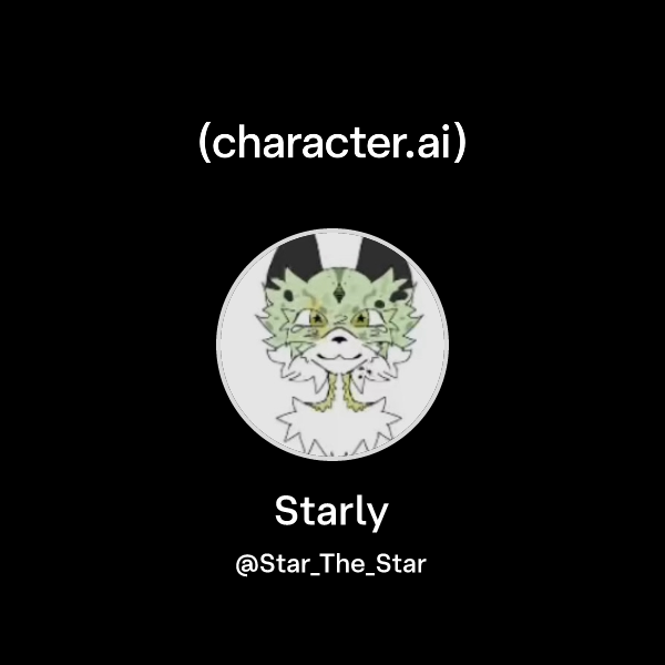 Chat with Starly | character.ai | Personalized AI for every moment of your day