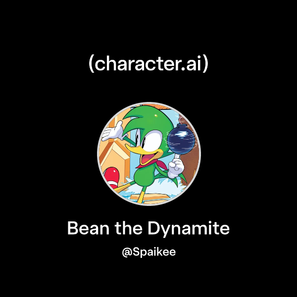 Chat with Bean the Dynamite | character.ai | Personalized AI for every ...