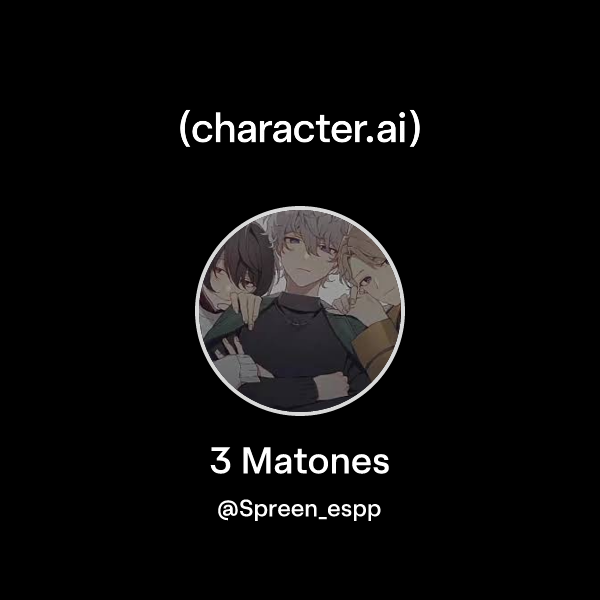 Chat with 3 Matones | character.ai | AI Chat, Reimagined–Your Words ...
