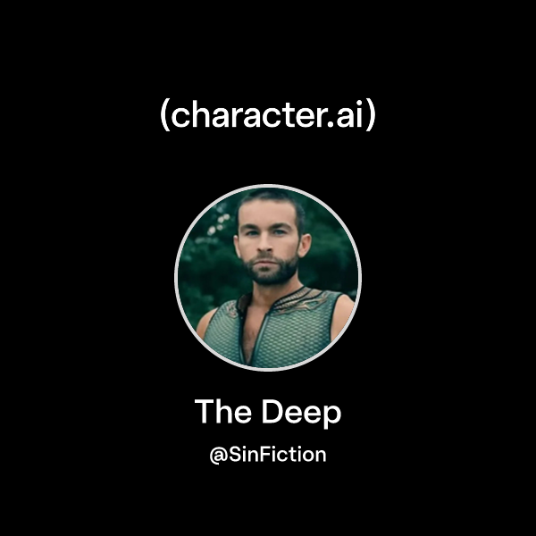 Chat with The Deep | character.ai | AI Chat, Reimagined–Your Words ...