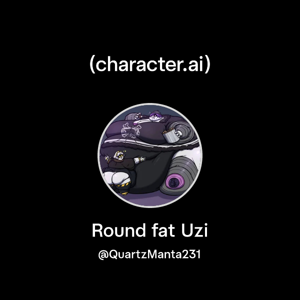 Chat with Round fat Uzi | character.ai | AI Chat, Reimagined–Your Words ...