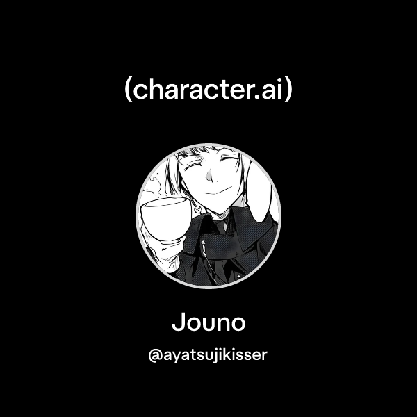 Chat with Jouno | character.ai | AI Chat, Reimagined–Your Words. Your ...