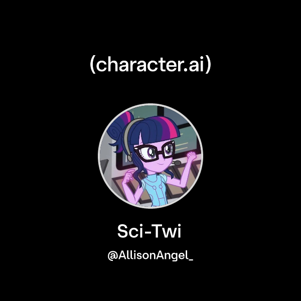 Chat with Sci-Twi | character.ai | AI Chat, Reimagined–Your Words. Your World.