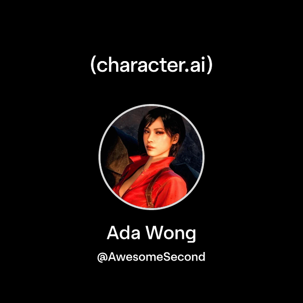 Chat with Ada Wong | character.ai | Personalized AI for every moment of your day