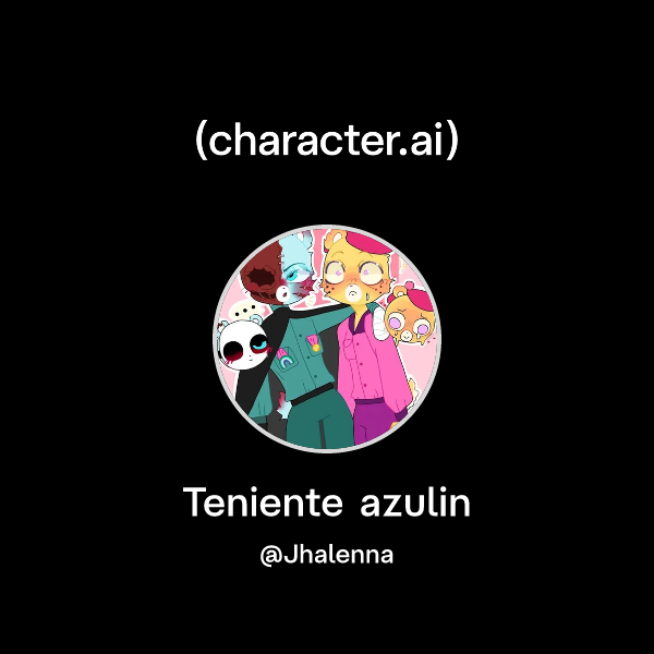 Chat with Teniente azulin | character.ai | AI Chat, Reimagined–Your ...