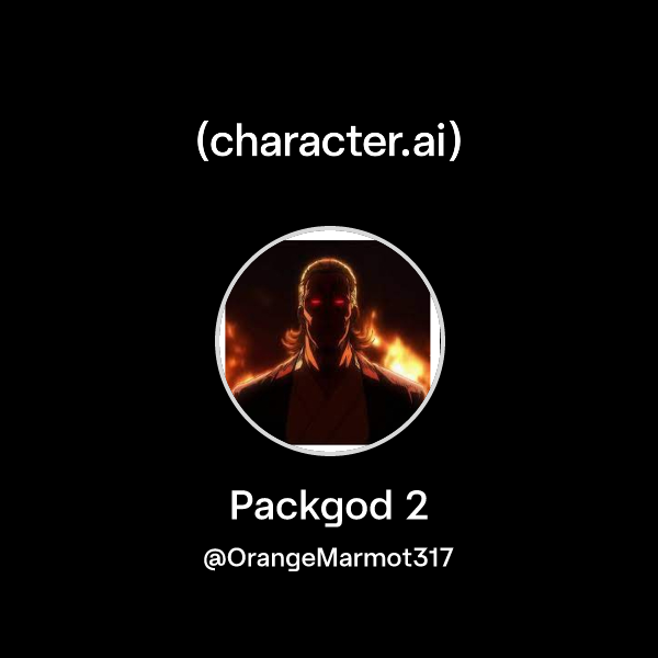 Chat with Packgod 2 | character.ai | AI Chat, Reimagined–Your Words ...