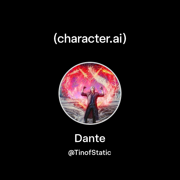 Chat with Dante | character.ai | AI Chat, Reimagined–Your Words. Your ...