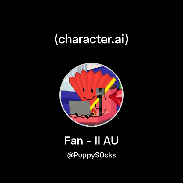 Chat with Fan - II AU | character.ai | AI Chat, Reimagined–Your Words ...